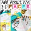 All About Me Writing Activity: 3-D Faces · Inspired Elementary
