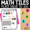 Math Tiles: Place Value to 100 · Inspired Elementary