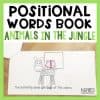 Positional Words Book: Animals in the Jungle · Inspired Elementary