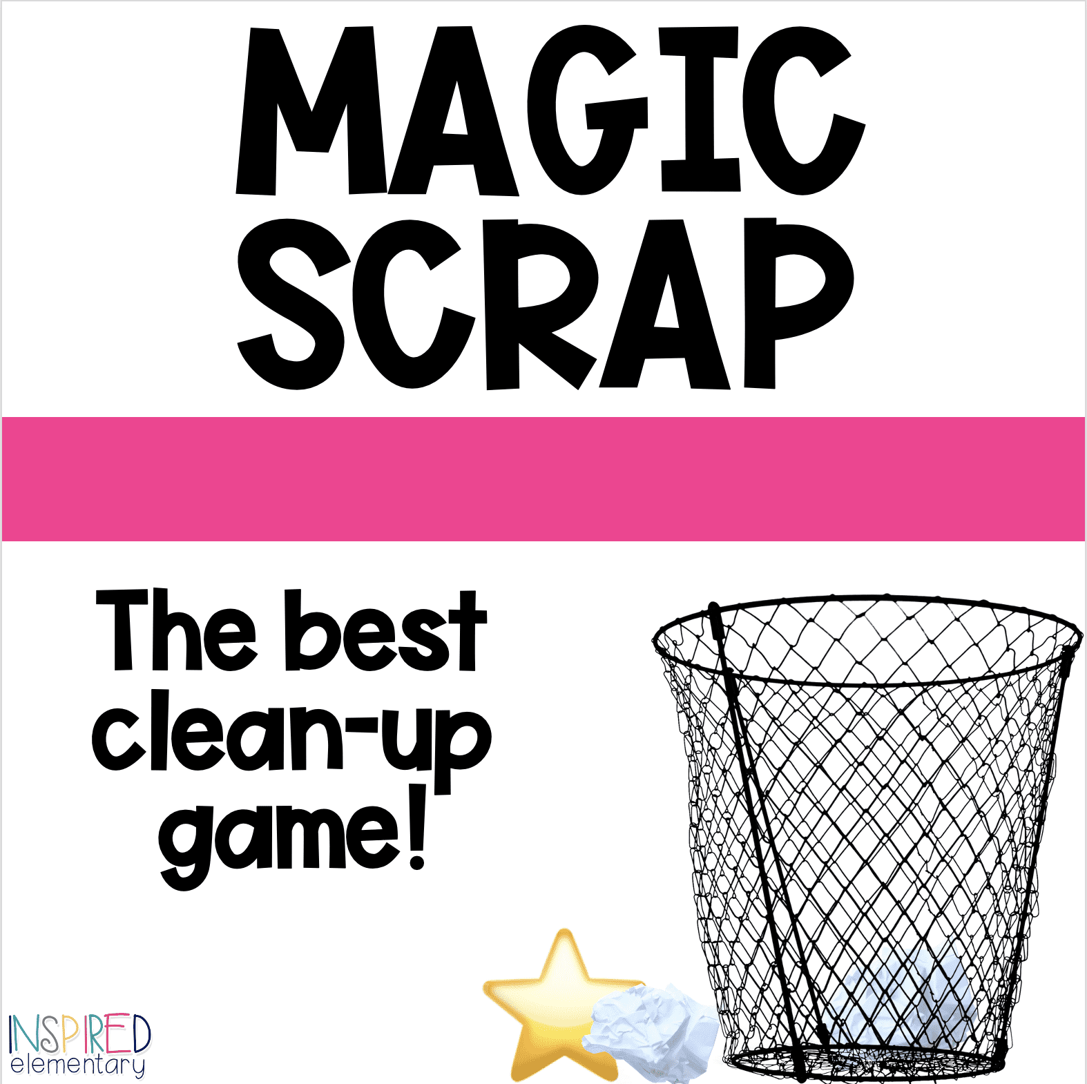 Classroom Clean-Up Game · Inspired Elementary